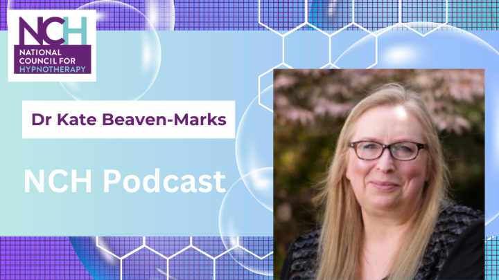 Discovering Rapid Hypnotherapy with Dr. Kate Beaven-Marks - National ...